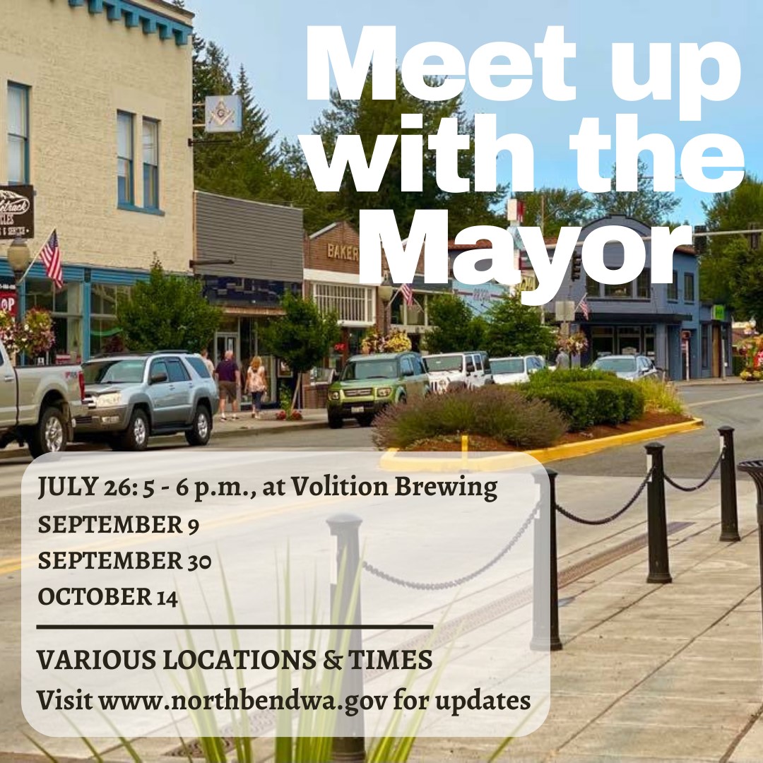 Meet Up with the Mayor: Summer and Fall Opportunities in North Bend ...