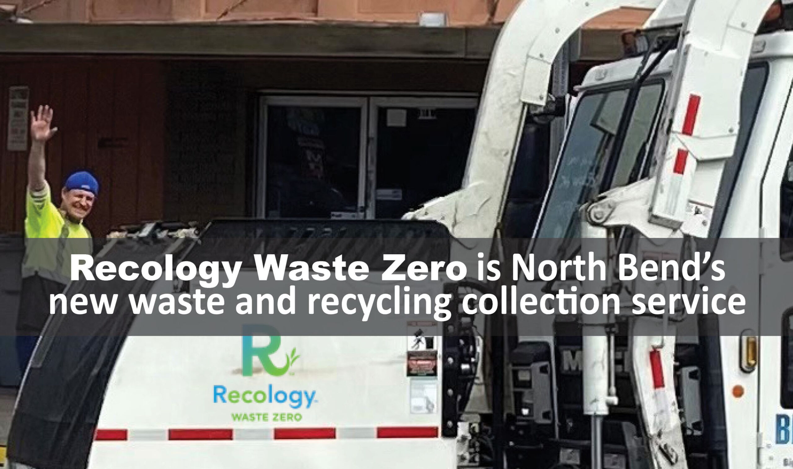 North Bend Selects Recology Waste Zero for Garbage and Recycling ...